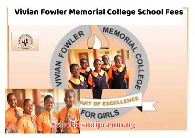 School Fees For Vivian Fowler Memorial College 2025/2026