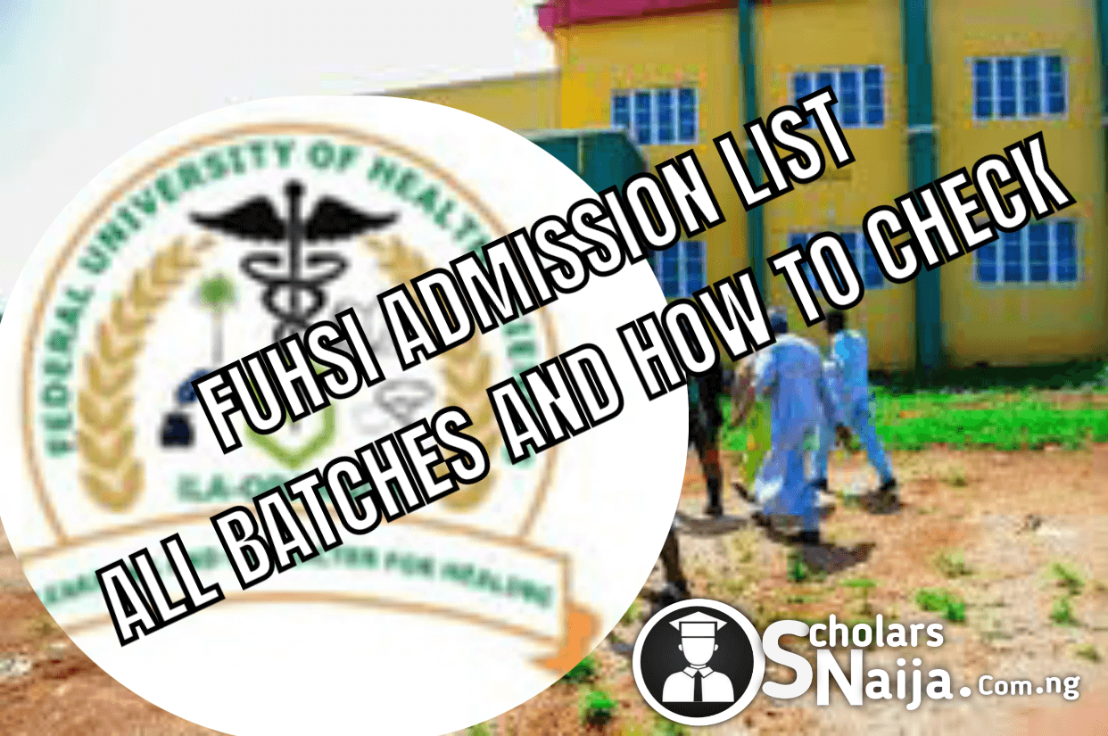 FUHSI Admission List 2025/2026 | See How To Check