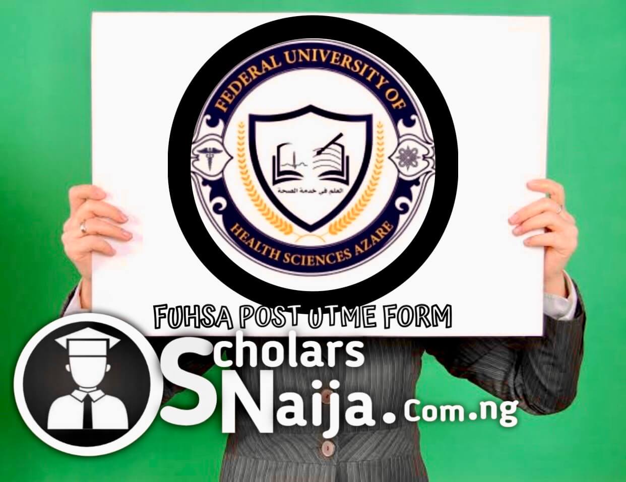 FUHSA Post UTME Screening Form 2025/2026 | Apply Now