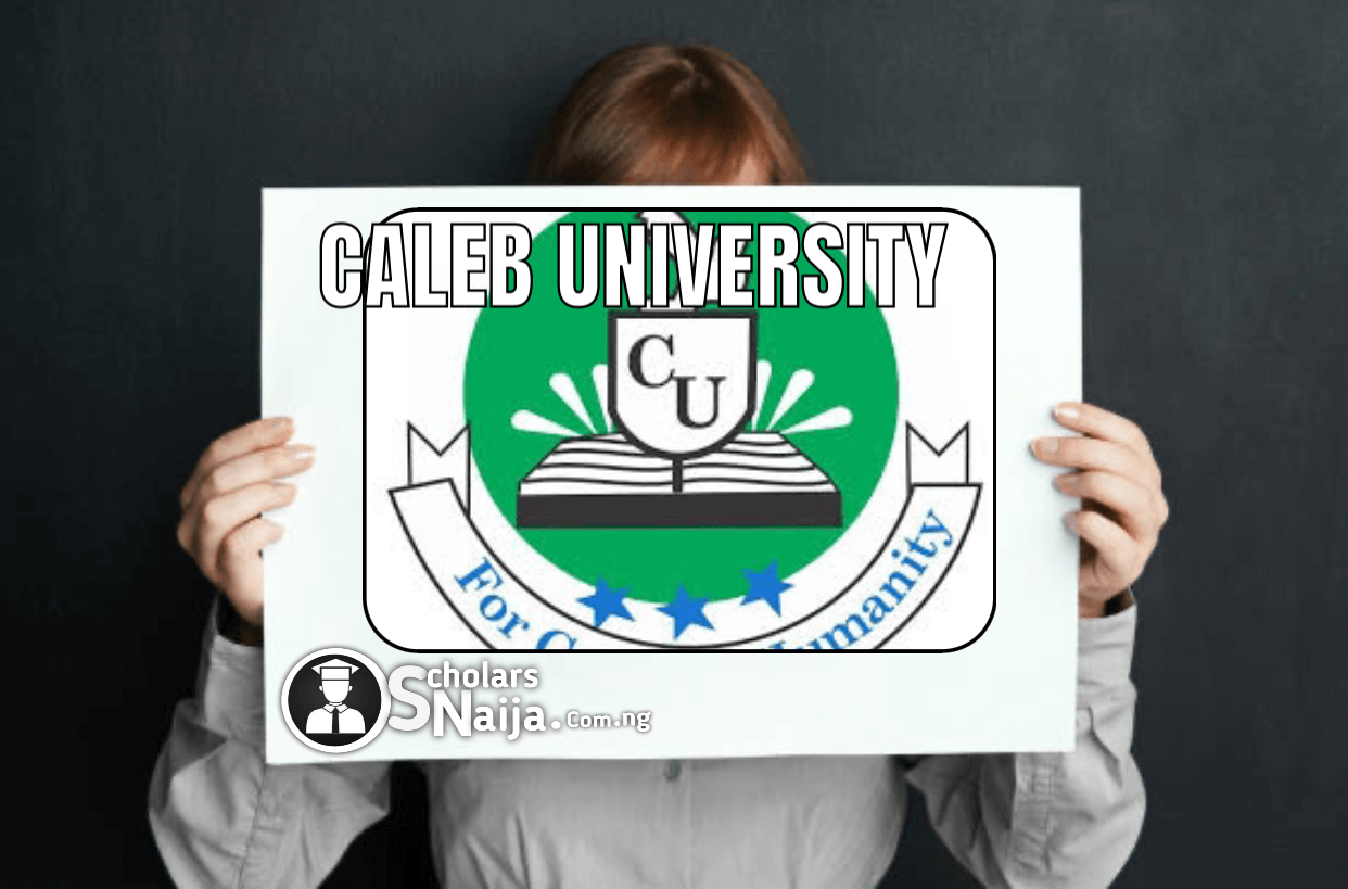 Caleb University Post UTME Form 2025/2026 [Apply Now]