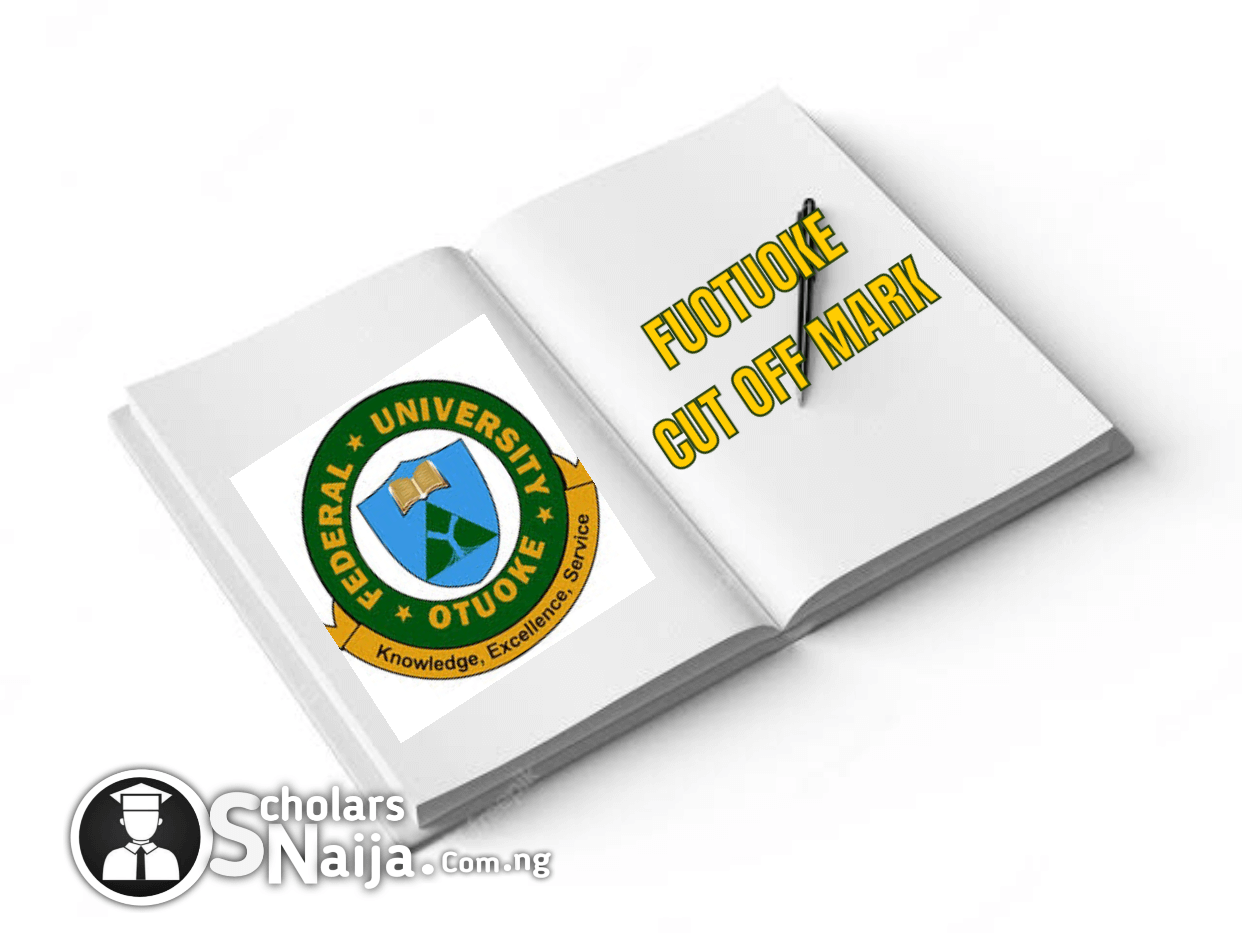 What Is FUOTUOKE Cut Off Mark For All Courses 2025/2026