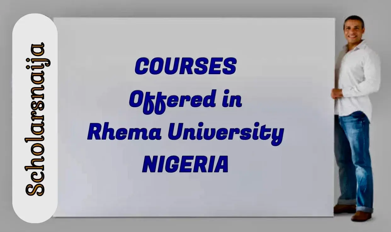 Full List Of Courses Offered In Rhema University Nigeria