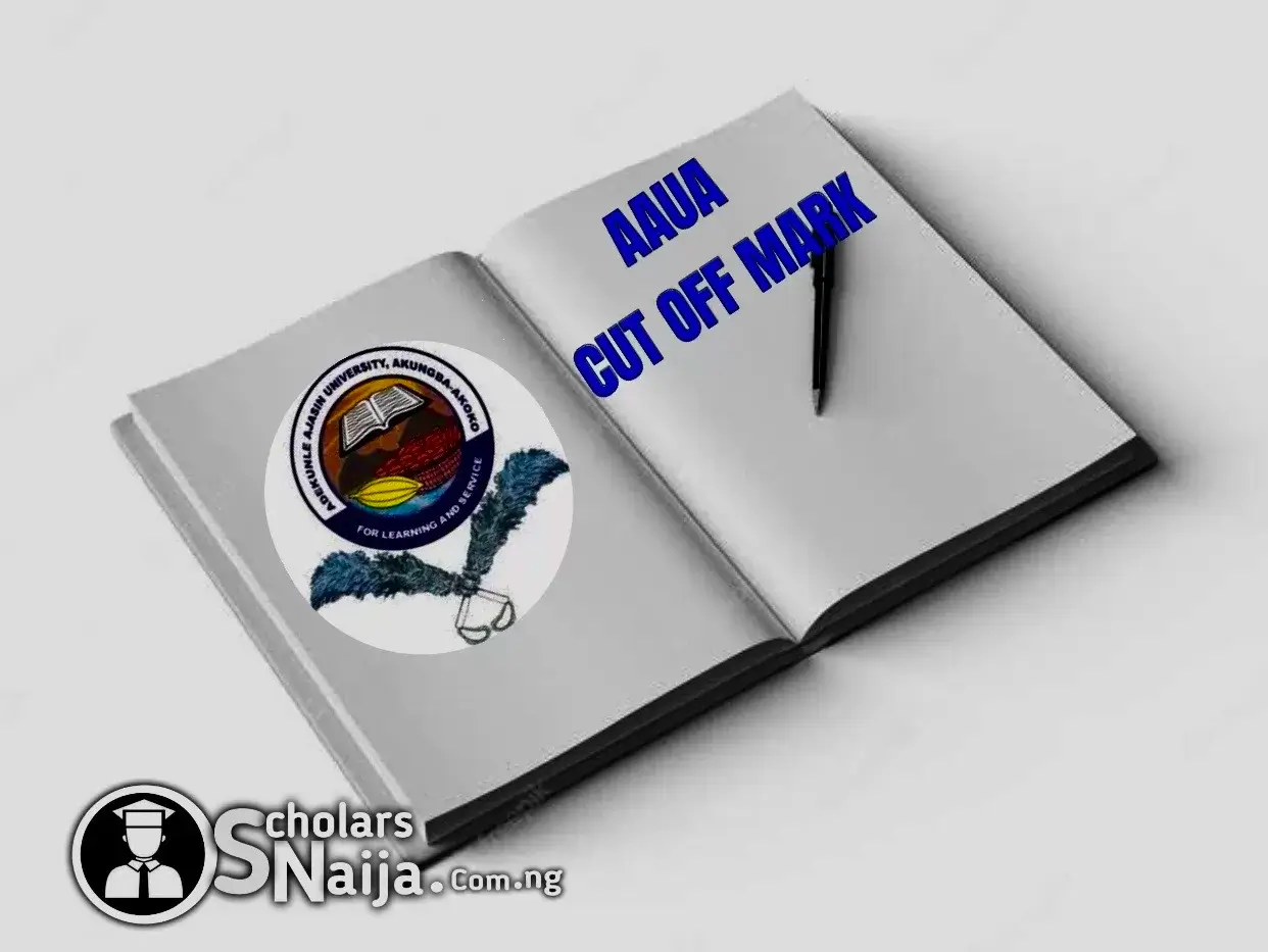 What Is AAUA Cut Off Mark For All Courses 2025/2026