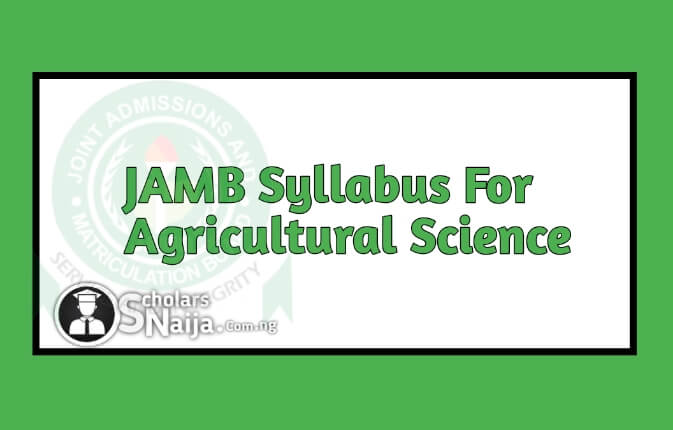 JAMB Syllabus for Agricultural Science 2026/2027 PDF Download